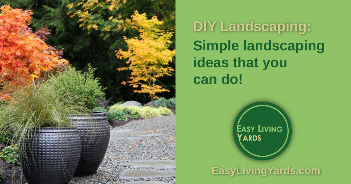 ELY053-Simple-landscaping-ideas | Easy Living Yards